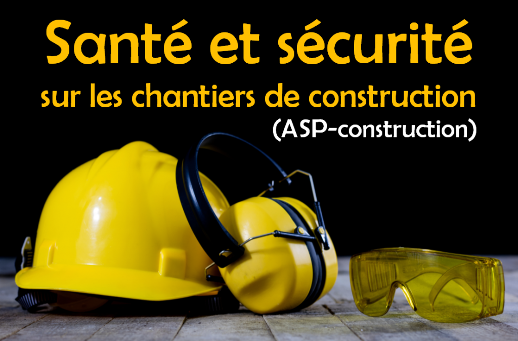 ASP Construction – Durée : 30 heures – 069-1-16511-945 – sae
